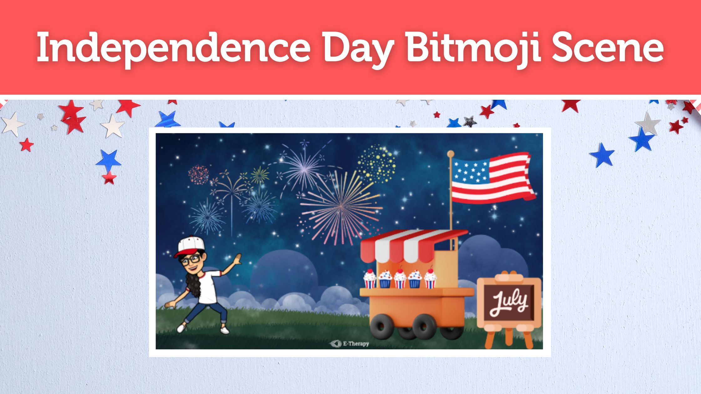 Independence Day Bitmoji Scene - E-Therapy
