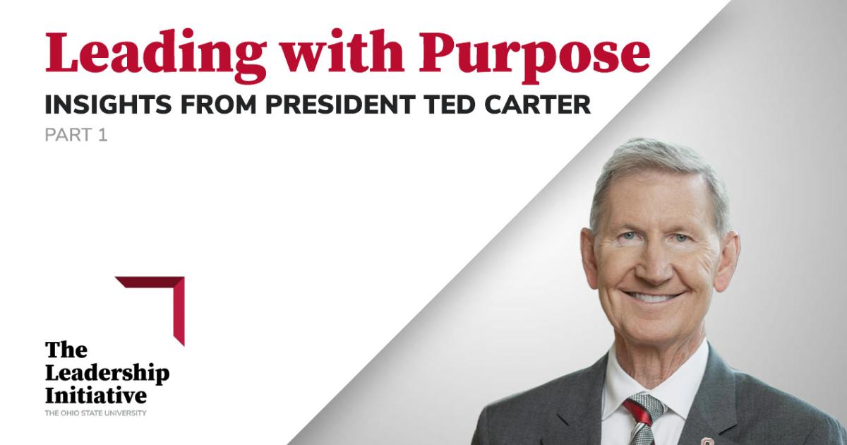 Leading with Purpose: Insights from President Ted Carter (Part 1 ...