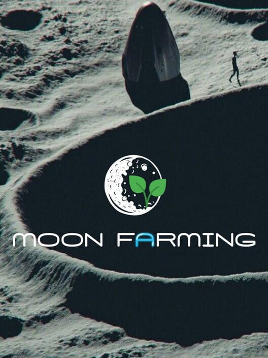 Moon Farming: All about Moon Farming