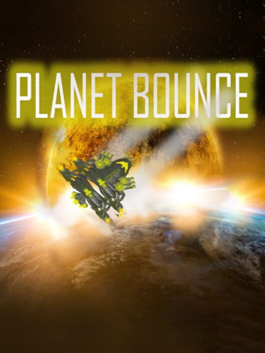 Planet Bounce: All about Planet Bounce