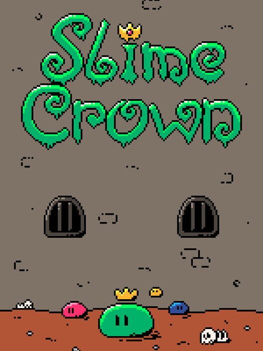 Slime Crown: All about Slime Crown
