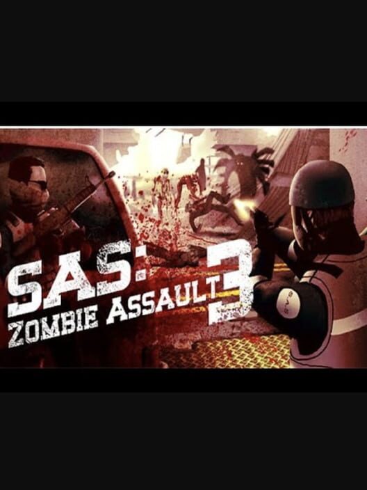 SAS: Zombie Assault 3: All about SAS: Zombie Assault 3