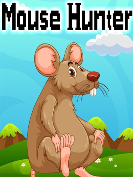 Mouse Hunter: All about Mouse Hunter
