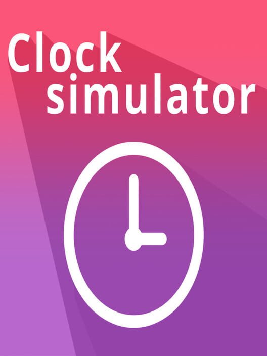 Clock Simulator: All about Clock Simulator