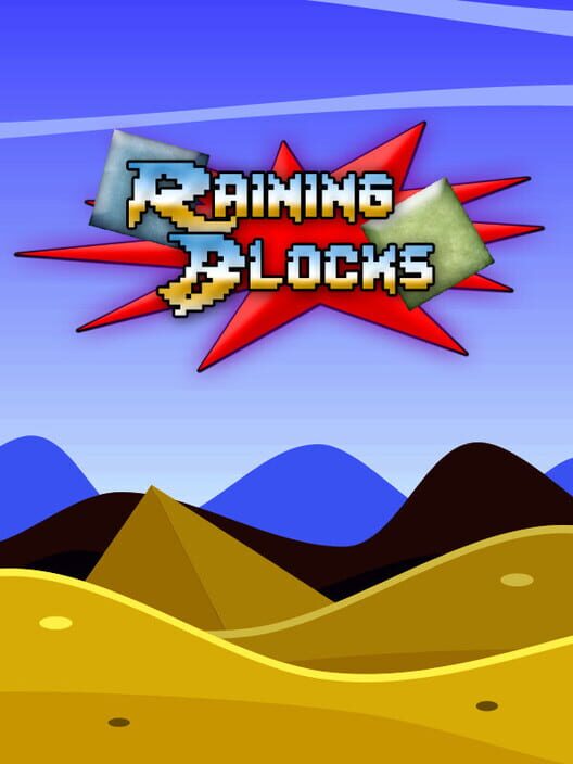 Raining blocks: All about Raining blocks