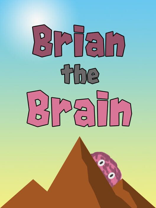 Brian the Brain: All about Brian the Brain