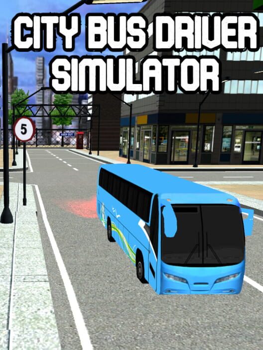City Bus Driver Simulator: All about City Bus Driver Simulator