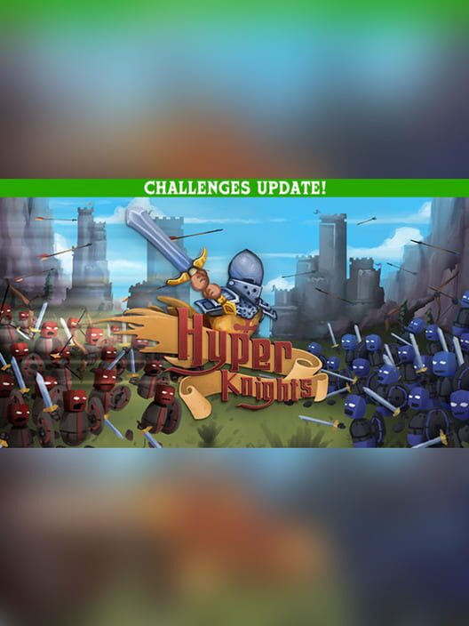 Hyper Knights: All about Hyper Knights