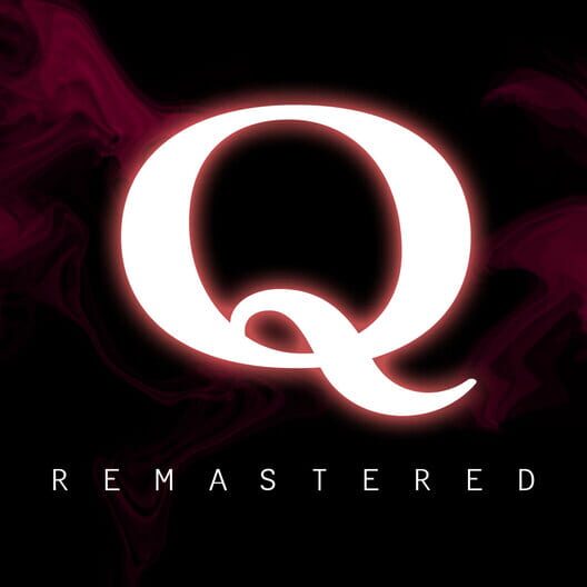 Q Remastered: All about Q Remastered