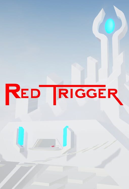 Red Trigger: All about Red Trigger