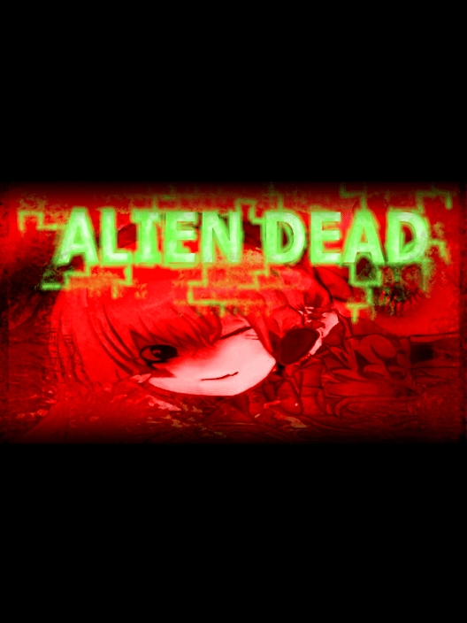 Alien Dead: All about Alien Dead