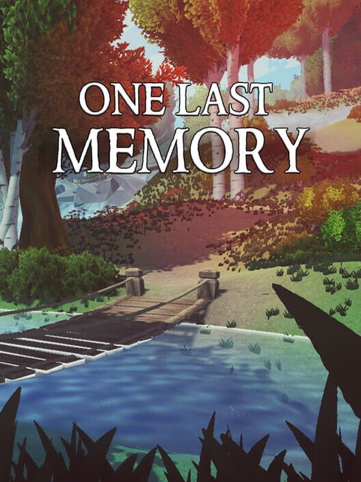 One Last Memory: All about One Last Memory