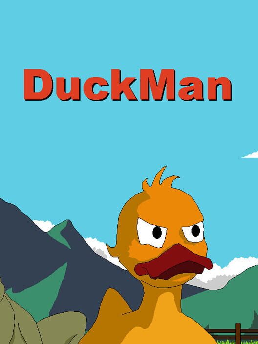DuckMan: All about DuckMan