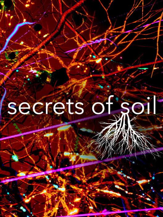 Secrets of Soil: All about Secrets of Soil
