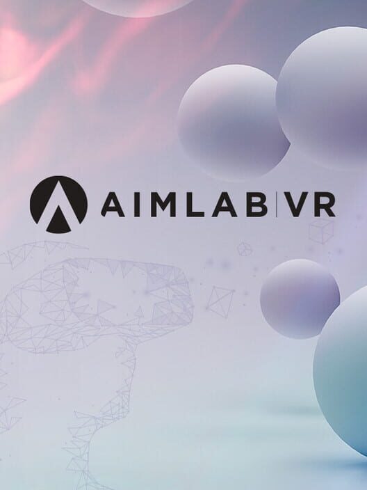 Aim Lab VR: All about Aim Lab VR