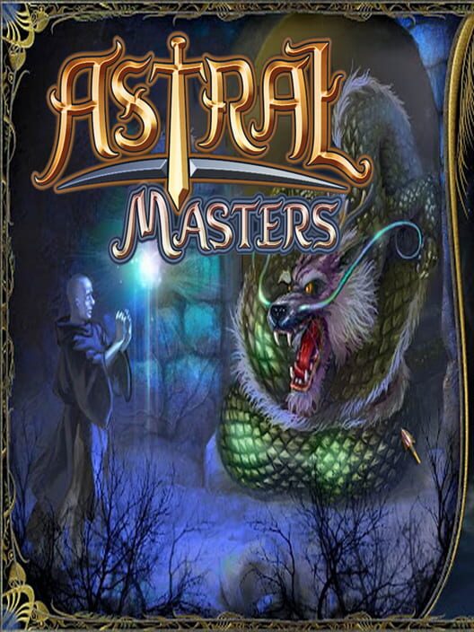 Astral Masters: All about Astral Masters