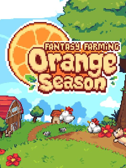 Fantasy Farming: Orange Season: All about Fantasy Farming: Orange Season