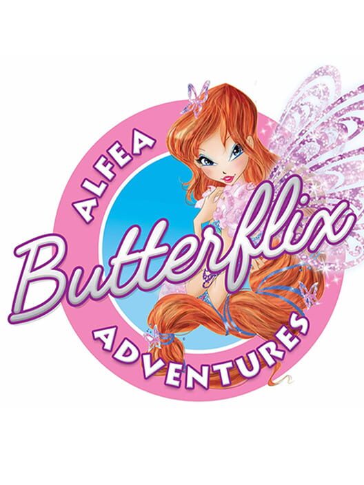 Winx Club: Alfea Butterflix Adventures: All about Winx Club: Alfea ...