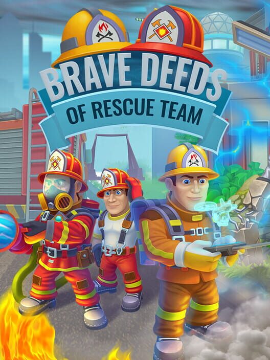 Brave Deeds of Rescue Team: All about Brave Deeds of Rescue Team