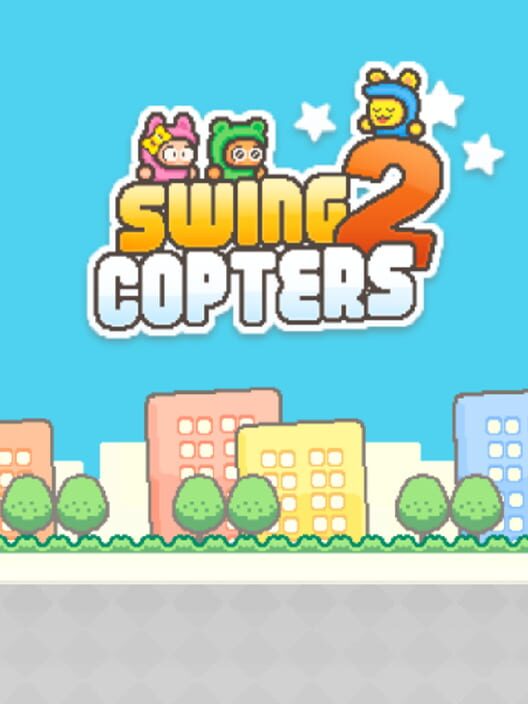 Swing Copters 2: All about Swing Copters 2