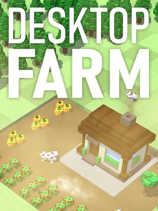 Desktop Farm: All about Desktop Farm