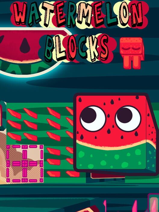 Watermelon Blocks: All about Watermelon Blocks