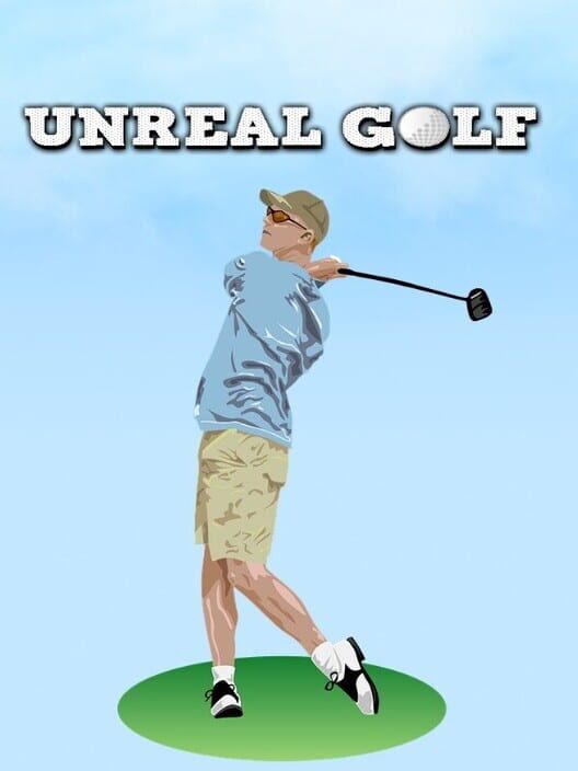 Unreal Golf: All about Unreal Golf