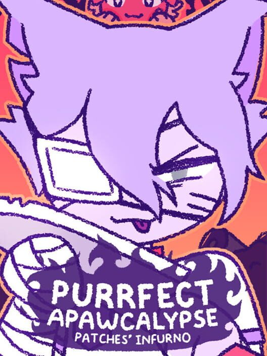 Purrfect Apawcalypse: Patches' Infurno: All about Purrfect Apawcalypse ...