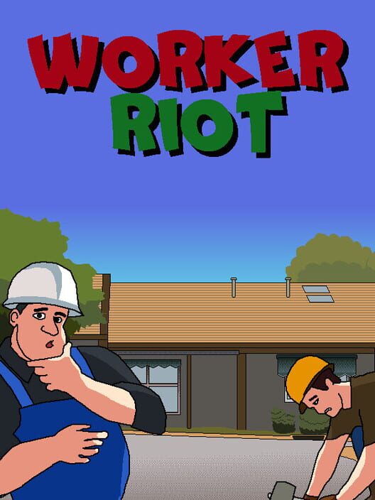 Worker Riot: All about Worker Riot