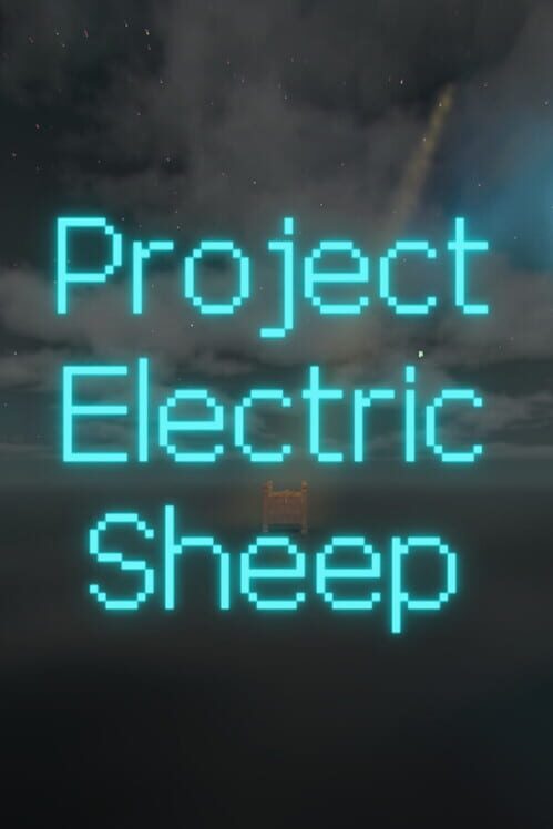 Project Electric Sheep: All about Project Electric Sheep