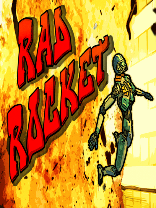 Rad Rocket: All about Rad Rocket
