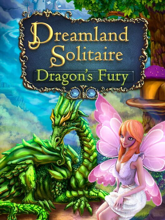 Dreamland Solitaire: Dragon's Fury: All about Dreamland Solitaire ...