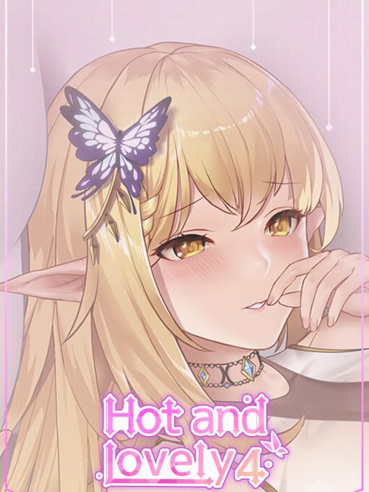 Hot And Lovely 4 All About Hot And Lovely 4