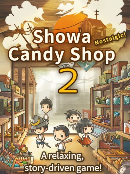 Showa Candy Shop 2: All about Showa Candy Shop 2