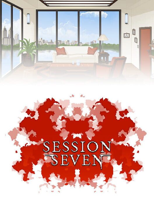 Session Seven: All about Session Seven