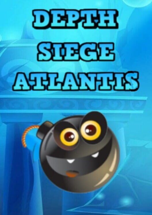 Depth Siege Atlantis: All about Depth Siege Atlantis