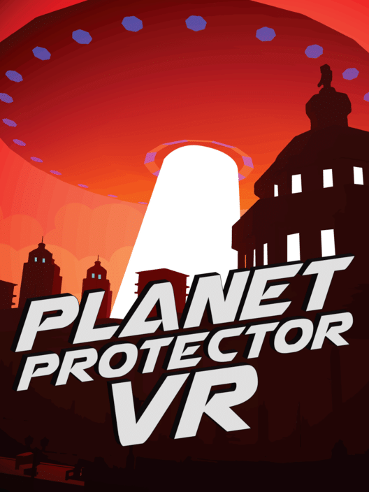 Planet Protector VR: All about Planet Protector VR