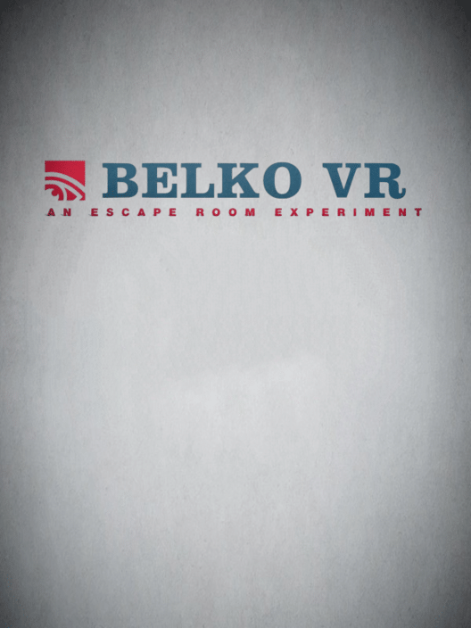 Belko VR: An Escape Room Experiment: All about Belko VR: An Escape Room Experiment