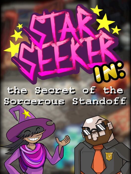 Star Seeker in: the Secret of the Sorcerous Standoff: All about Star ...