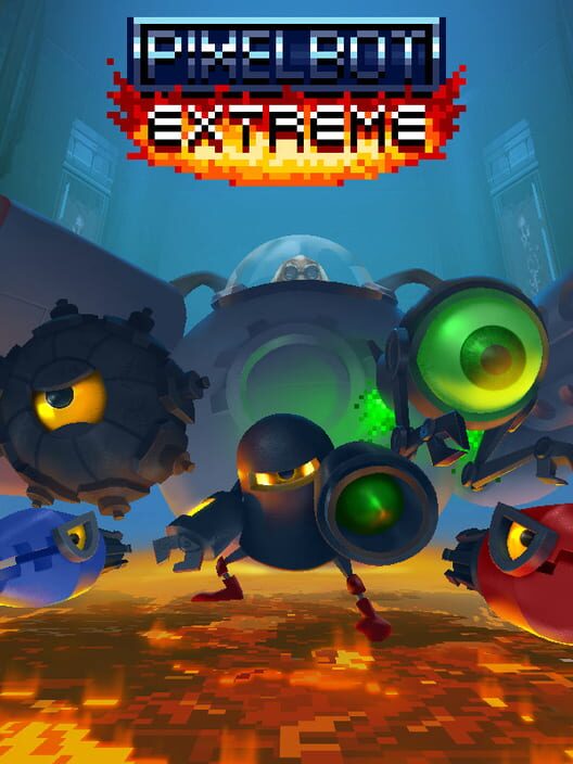 PixelBot Extreme!: All about PixelBot Extreme!