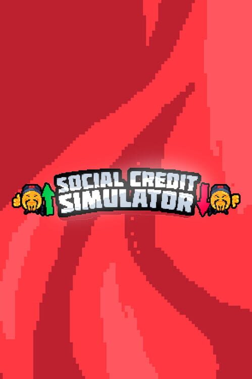Social Credit Simulator: All about Social Credit Simulator
