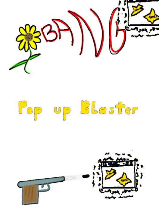 Pop up Blaster: All about Pop up Blaster