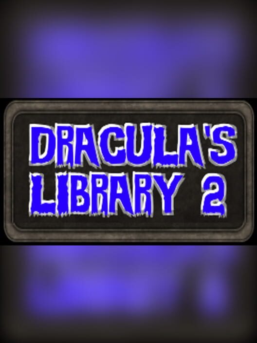 Dracula's Library 2: All about Dracula's Library 2