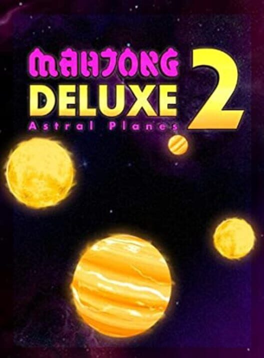 Mahjong Deluxe 2: Astral Planes: All about Mahjong Deluxe 2: Astral Planes