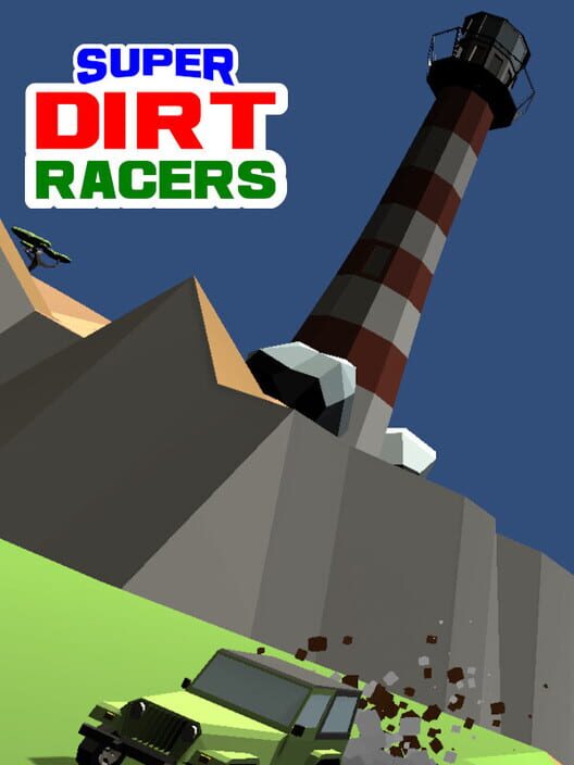 Super Dirt Racers: All about Super Dirt Racers
