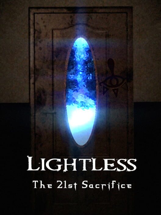 Lightless: The 21st Sacrifice: All about Lightless: The 21st Sacrifice