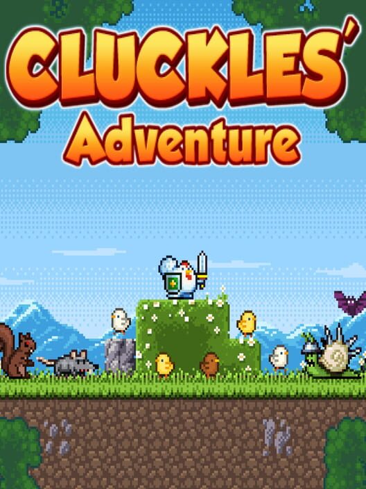 Cluckles' Adventure: All about Cluckles' Adventure