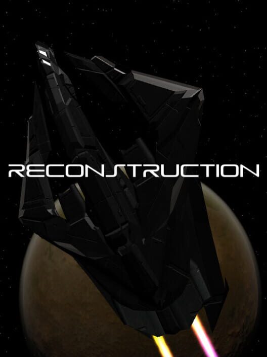 Reconstruction: All about Reconstruction