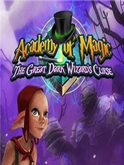 Academy of Magic: The Great Dark Wizard's Curse: All about Academy of ...