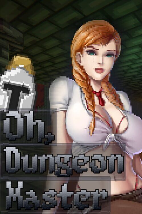 Oh Dungeon Master All About Oh Dungeon Master